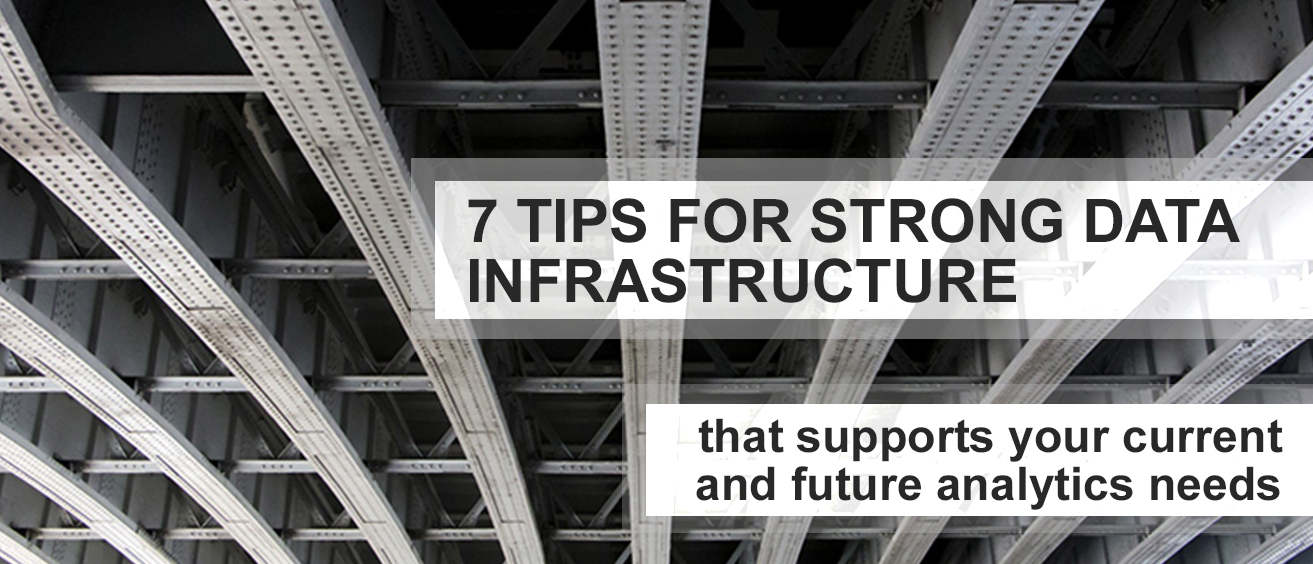 7 Tips for a Strong Data Infrastructure | Analytics8
