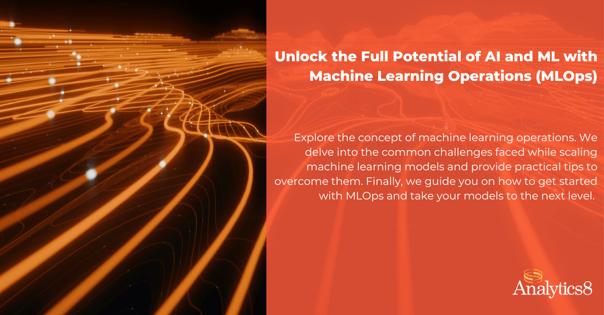 How MLOps Enhances AI and Machine Learning Models | Analytics8