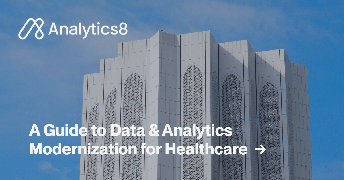 Data And Analytics Modernization For Healthcare A Practical Guide